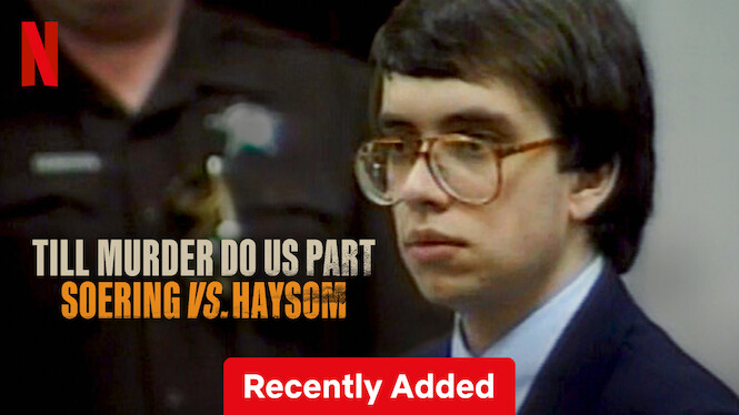 1st Nov: Till Murder Do Us Part: Soering vs. Haysom (2023), Limited ...
